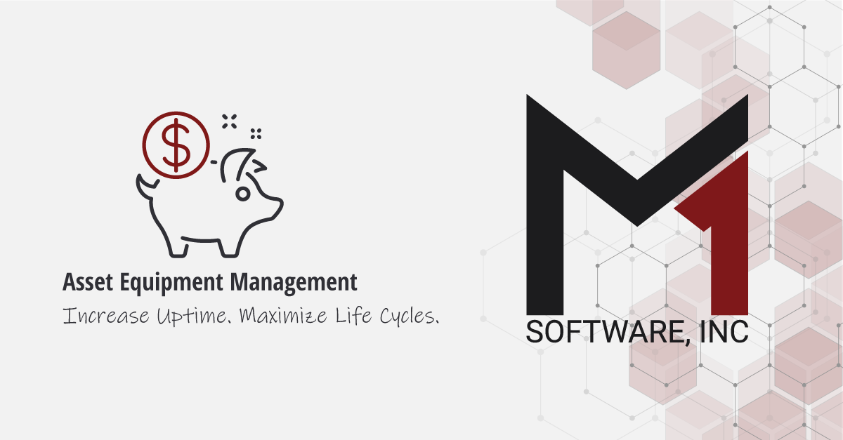 Equipment Asset Tracking Software | M1 Software
