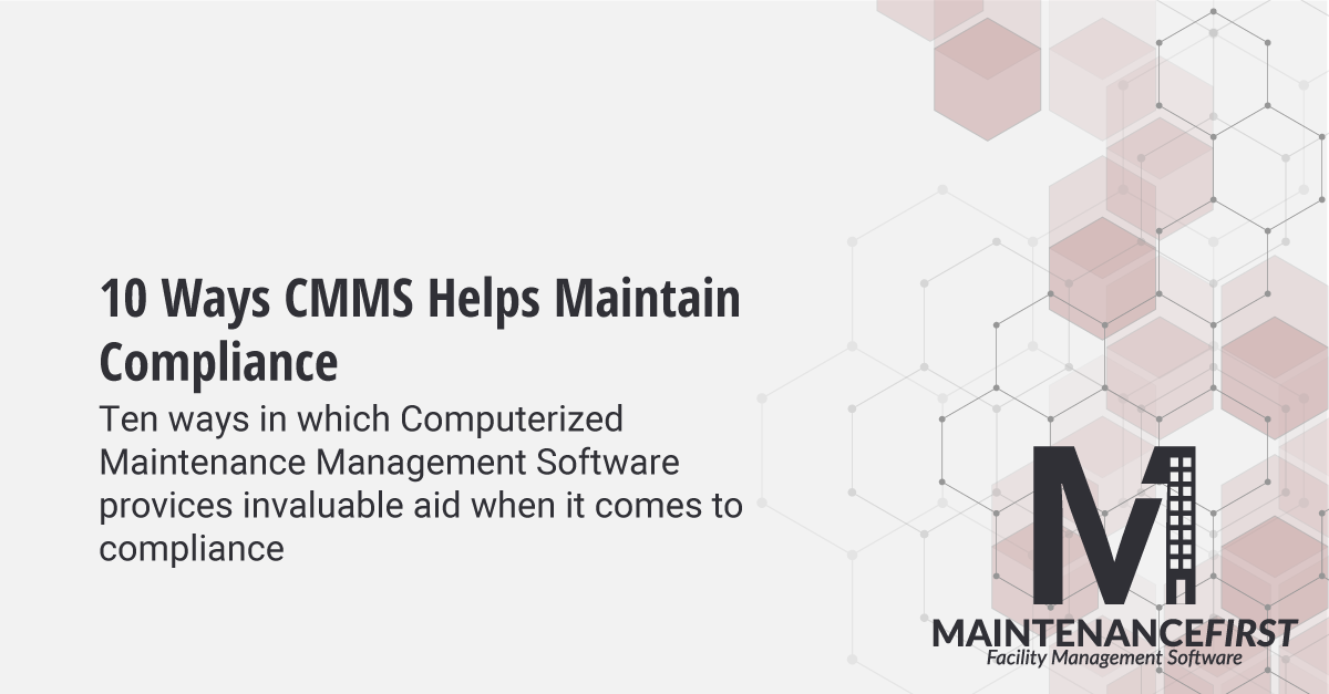 10 Ways CMMS Helps Maintain Compliance | M1 Software