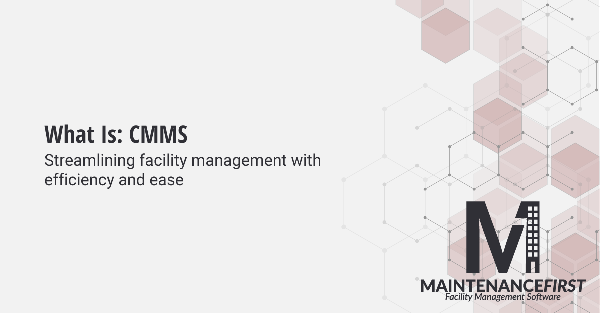 What Is: CMMS | M1 Software